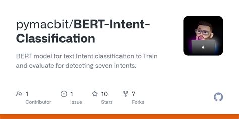 Github Pymacbit Bert Intent Classification Bert Model For Text Intent Classification To Train