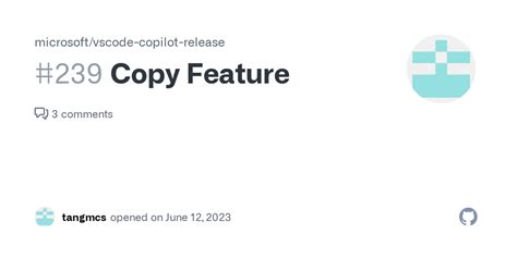copy feature · issue 239 · microsoft vscode copilot release · github