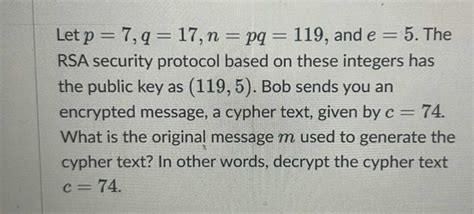 Solved Let P7q17npq119 ﻿and E5 ﻿thersa Security