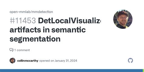 detlocalvisualizer artifacts in semantic segmentation · issue 11453