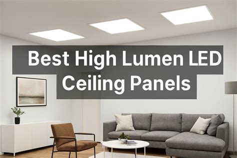 Best High Lumen Led Ceiling Panels