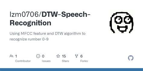 Github Lzm0706dtw Speech Recognition Using Mfcc Feature And Dtw Algorithm To Recognize