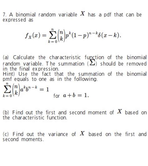 Solved 7 A Binomial Random Variable X Has A Pdf That Can Be