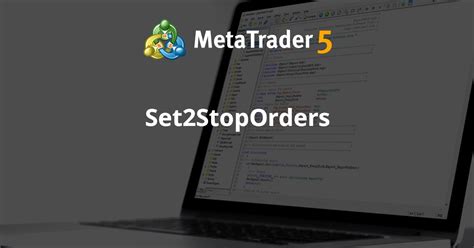 Скачать бесплатно скрипт Set2stoporders от Kimiv для Metatrader 4 в Mql5 Code Base 20060114
