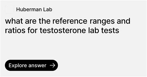 What Are The Reference Ranges And Ratios For Testosterone Lab Tests