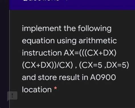 Solved Implement The Following Equation Using Arithmetic
