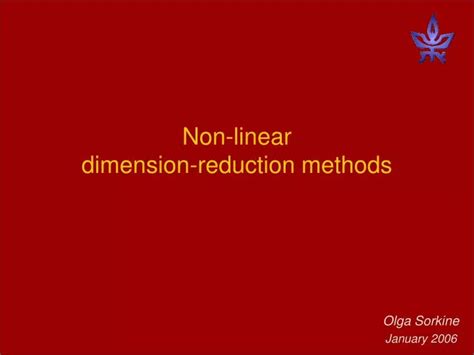 Ppt Non Linear Dimension Reduction Methods Powerpoint Presentation Free Download Id 3021991