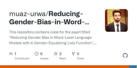 Github Muaz Urwareducing Gender Bias In Word Level Language Models