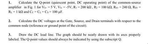 Solved Calculate The Q Point Quiescent Point DC Operating Chegg Com