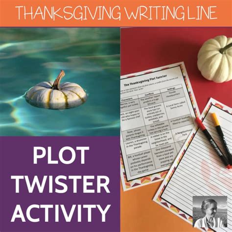 Thanksgiving Creative Writing Assignment Plot Twister Middlehigh School Ela