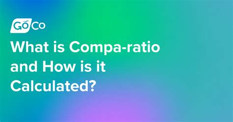 What Is Compa Ratio And How Is It Calculated
