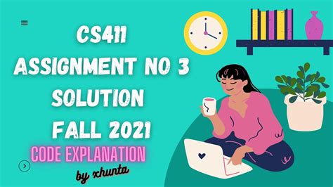 Cs411 Assignment 3 Solution Fall 2021 Cs411 Assignment No 3 Solution