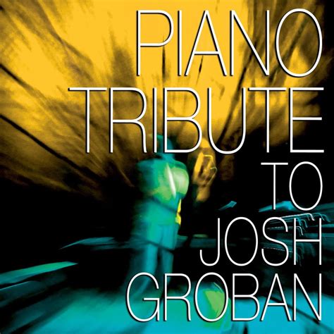 ‎piano Tribute To Josh Groban By Piano Tribute Players On Apple Music