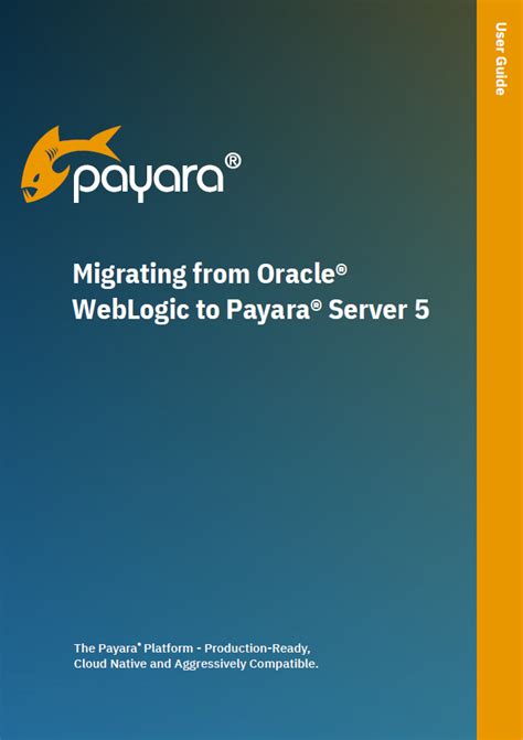 Migration From Oracle Weblogic To Payara Server