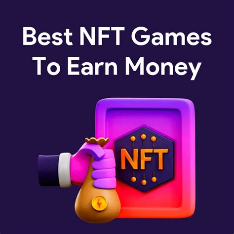 30 Best NFT Games To Earn Money