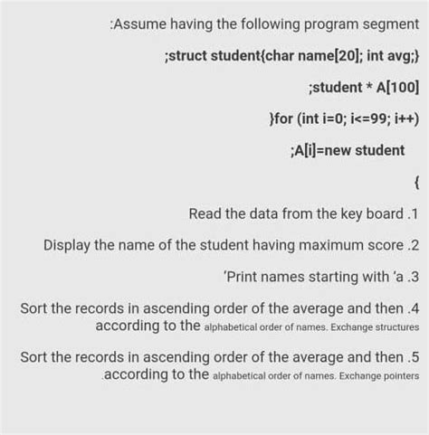 Solved Assume Having The Following Program Segment Struct