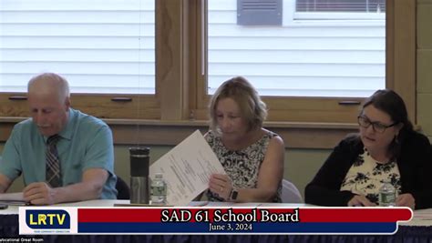 Sad61 School Boad Meeting June 3 2024 Lrtv Free Download Borrow And Streaming Internet