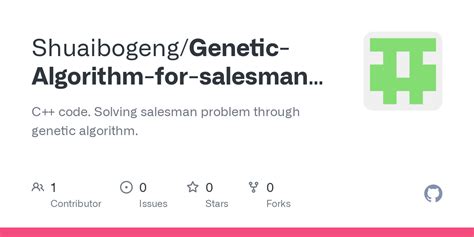 Github Shuaibogenggenetic Algorithm For Salesman Problem C Code