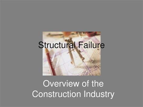 PPT Structural Failure PowerPoint Presentation Free Download ID 9119371
