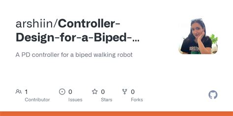 Github Arshiin Controller Design For A Biped Walking Robot A Pd