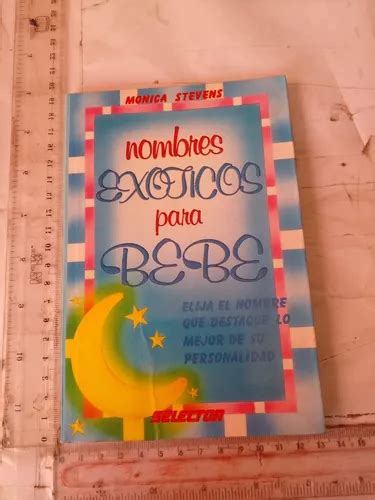 Nombres Exóticos Para Bebé Elija El Nombre Que Destaque