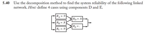 540 Use The Decomposition Method To Find The System