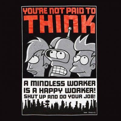 Futurama Mindless Worker T Shirt Geekalerts