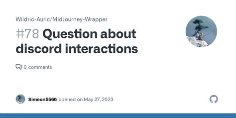 Question About Discord Interactions · Issue 78 · Wildric Auric