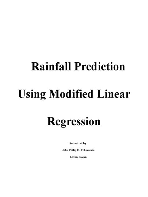 Rainfall Prediction Using Modified Linear Regression Submitted By John Philip O Echevarria