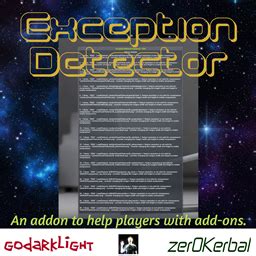 Exception Detector EXCD By Godarklight Kerbal Space Program Mods