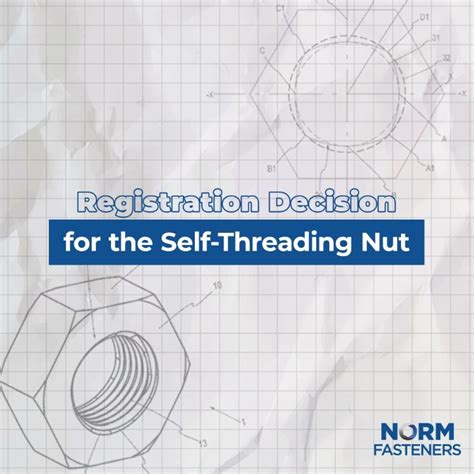 Registration Decision For The Self Threading Nut Norm Fasteners