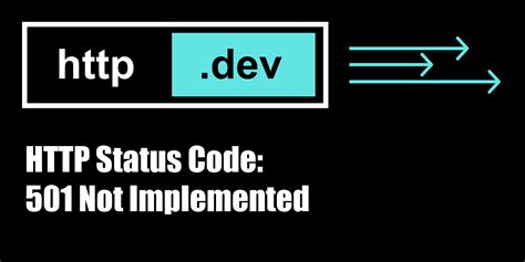 501 Not Implemented Status Code Explained