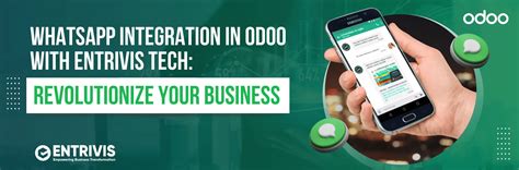 Whatsapp Integration In Odoo Revolutionize Your Business With Entriv