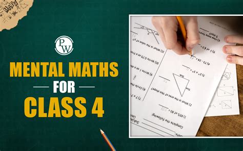 Mental Maths For Class 4 Tips Benefits
