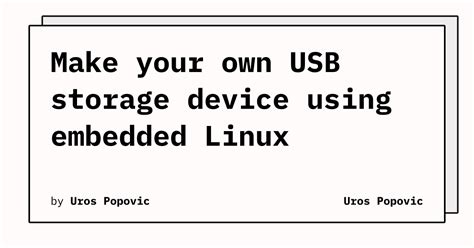 Make Your Own Usb Storage Device Using Embedded Linux