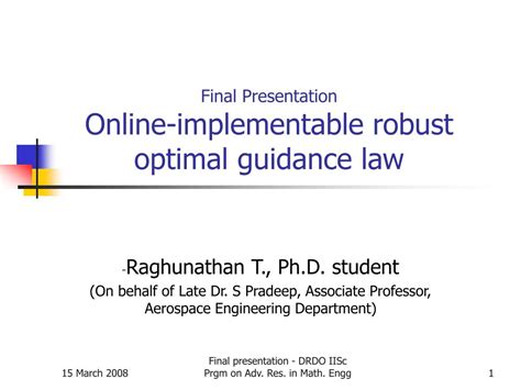 Ppt Final Presentation Online Implementable Robust Optimal Guidance Law Powerpoint