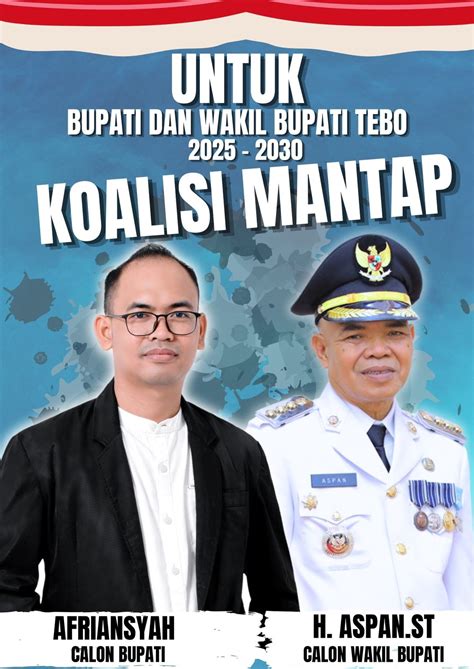 Viral Poster Afriansyah Berpasangan Dengan H Aspan Di Pilkada Tebo 2024 Kata Fakta