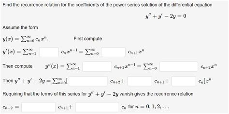 Solved Find The Recurrence Relation For The Coefficients Of