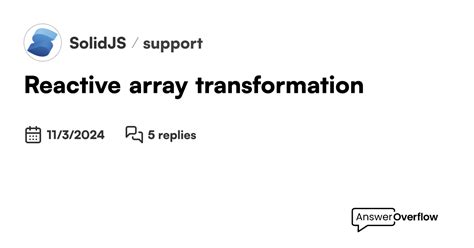 Reactive Array Transformation Solidjs