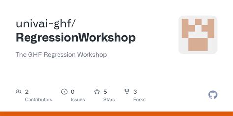 GitHub Univai Ghf RegressionWorkshop The GHF Regression Workshop