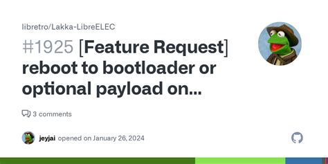 Feature Request Reboot To Bootloader Or Optional Payload On Switch