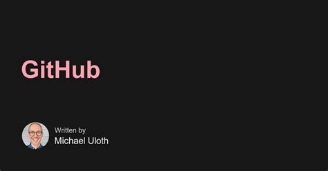 Github • Michael Uloth