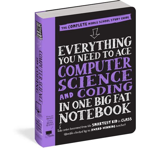 Everything You Need To Ace Computer Science And Coding In One Big Fat