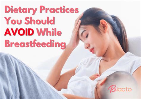 Dietary Practices You Should Avoid While Breastfeeding Relacto
