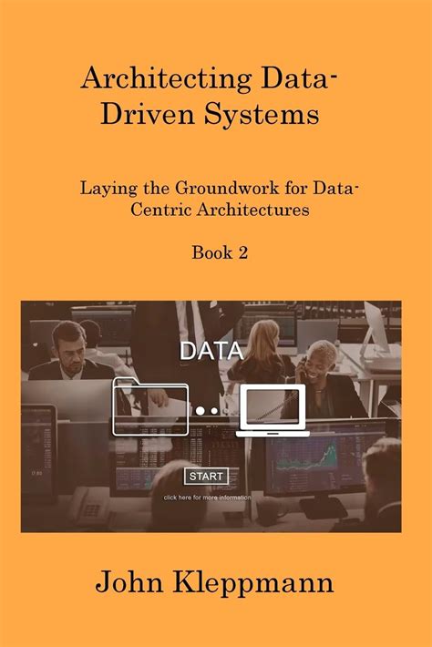 Buy Architecting Data Driven Systems Book 2 Laying The Groundwork For Data Centric