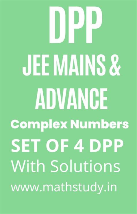 Jee Mains And Advance Dpp Daily Practice Problems Best Dpp For Jee Complex Numbers Best E