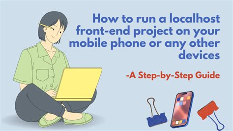 How To Run Localhost On Your Mobile Phone Or Any Other Devices A Step