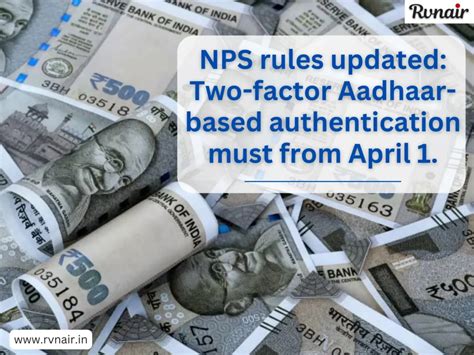 Nps Rules Updated Two Factor Aadhaar Based Authentication Must From April 1 The Financial