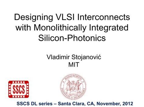 Designing Vlsi Interconnects With Monolithically Integrated Silicon
