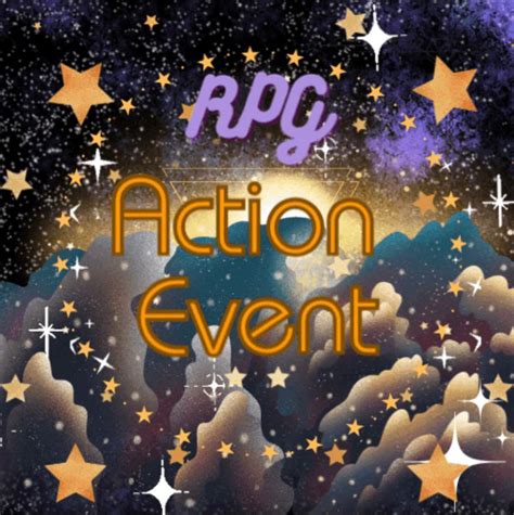 Action Event Wiki 🪐 𝚁𝙿 𝙶𝚊𝚕𝚊𝚡𝚢 🪐 Amino
